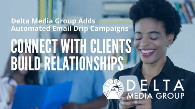 Delta Media Group's Automated Email Drip Campaigns