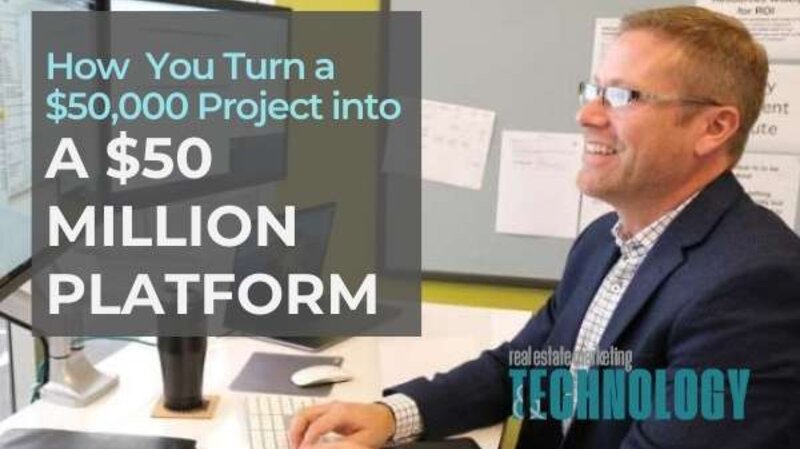 How You Turn a $50,000 Project into a $50 Million Platform
