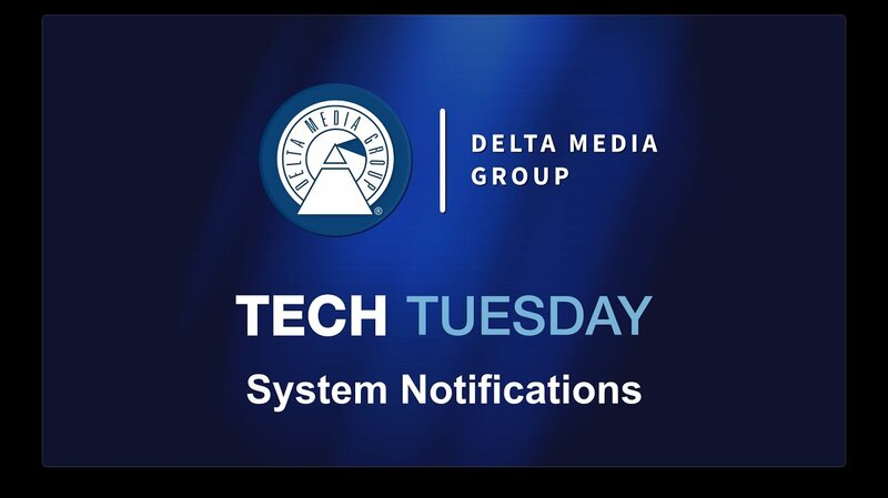 Tech Tuesday: System Notifications