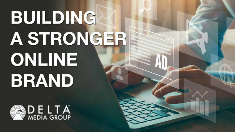 Building A Stronger Online Brand