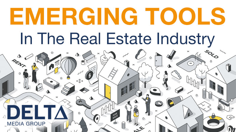 Emerging Tools In The Real Estate Industry