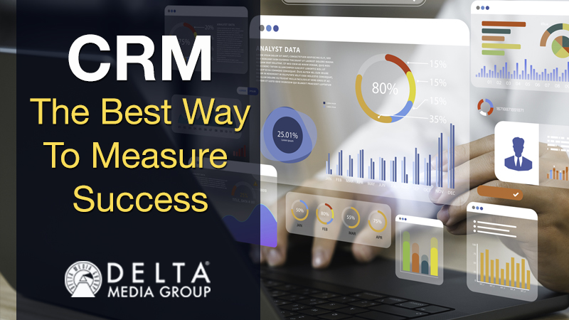 CRM: The Best Way To Measure Success