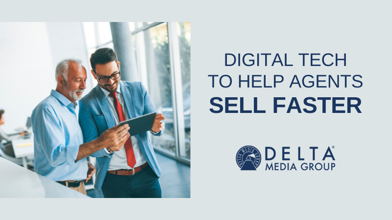 Digital Tech To Help Agents Sell Faster