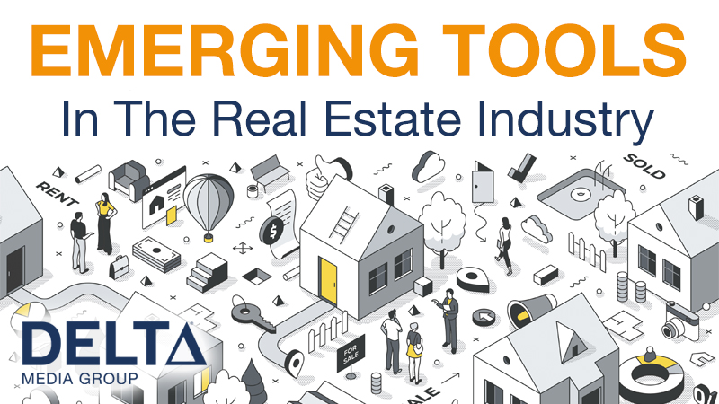 Emerging Tools In The Real Estate Industry
