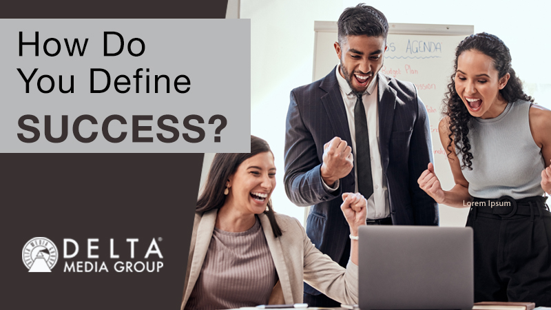 How Do You Define Success?