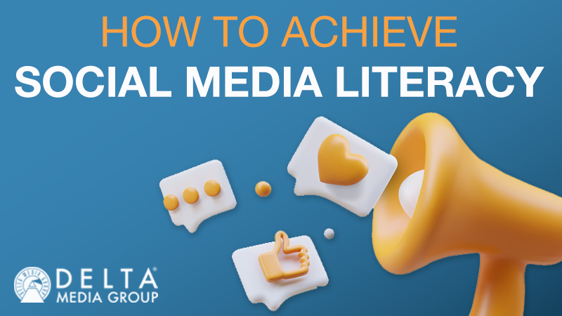 How To Achieve Social Media Literacy
