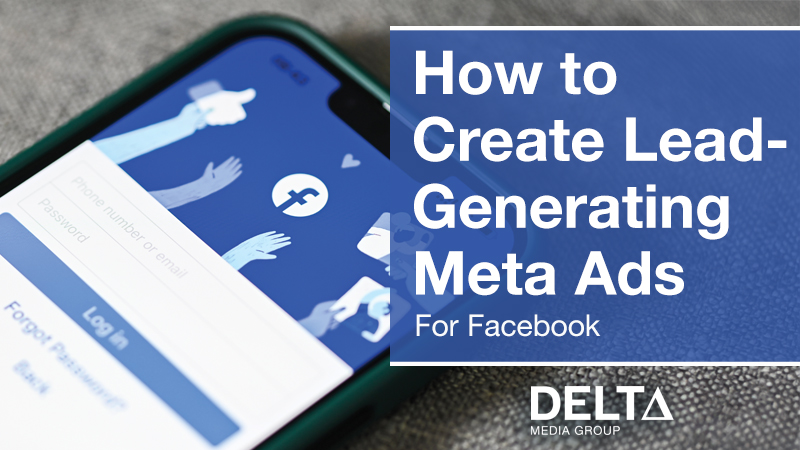 How to Create Lead-Generating Facebook Meta Ads
