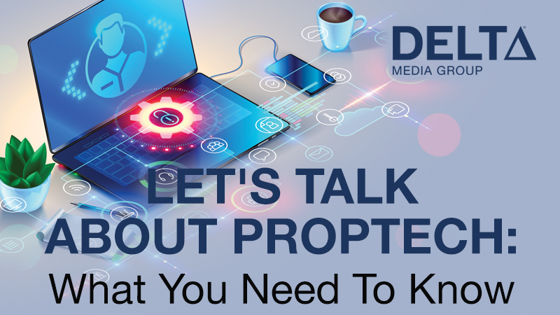 Let's Talk About Proptech: What You Need To Know