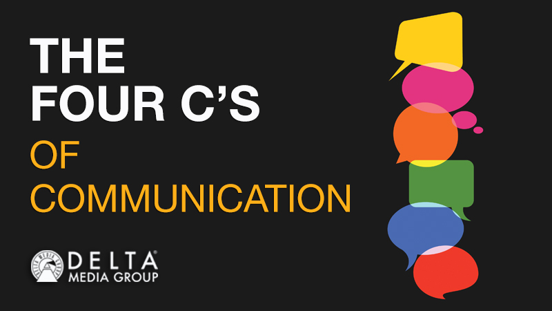 The Four C's of Communication