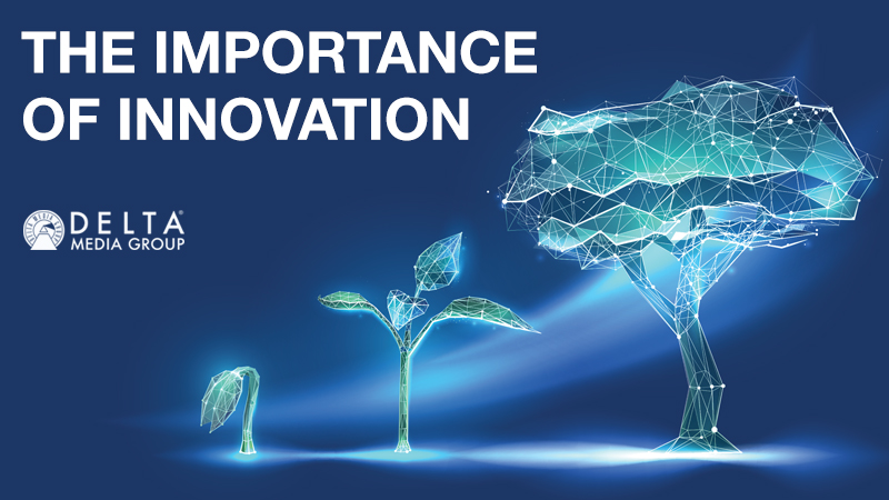 The Importance of Innovation