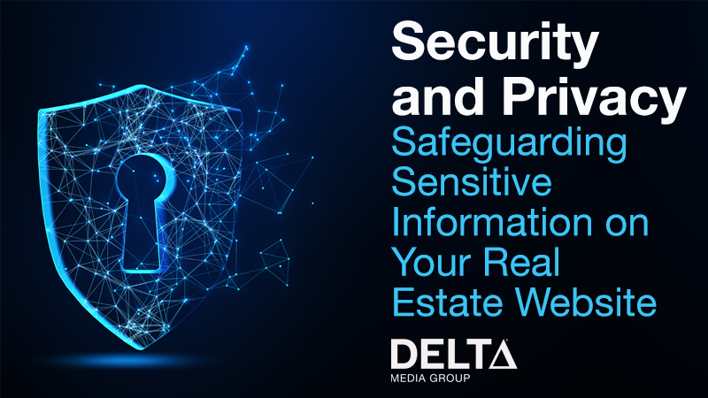 Security and Privacy: Safeguarding Sensitive Information on Your Real ...