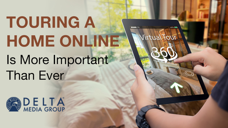 Touring A Home Online Is More Important Than Ever