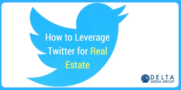 Twitter for Real Estate - Leverage Twitter in Real Estate